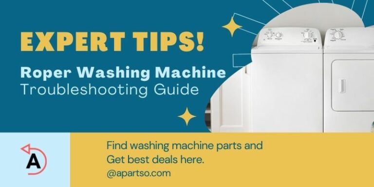 Roper Washing Machine Troubleshooting Guide - Expert Tips